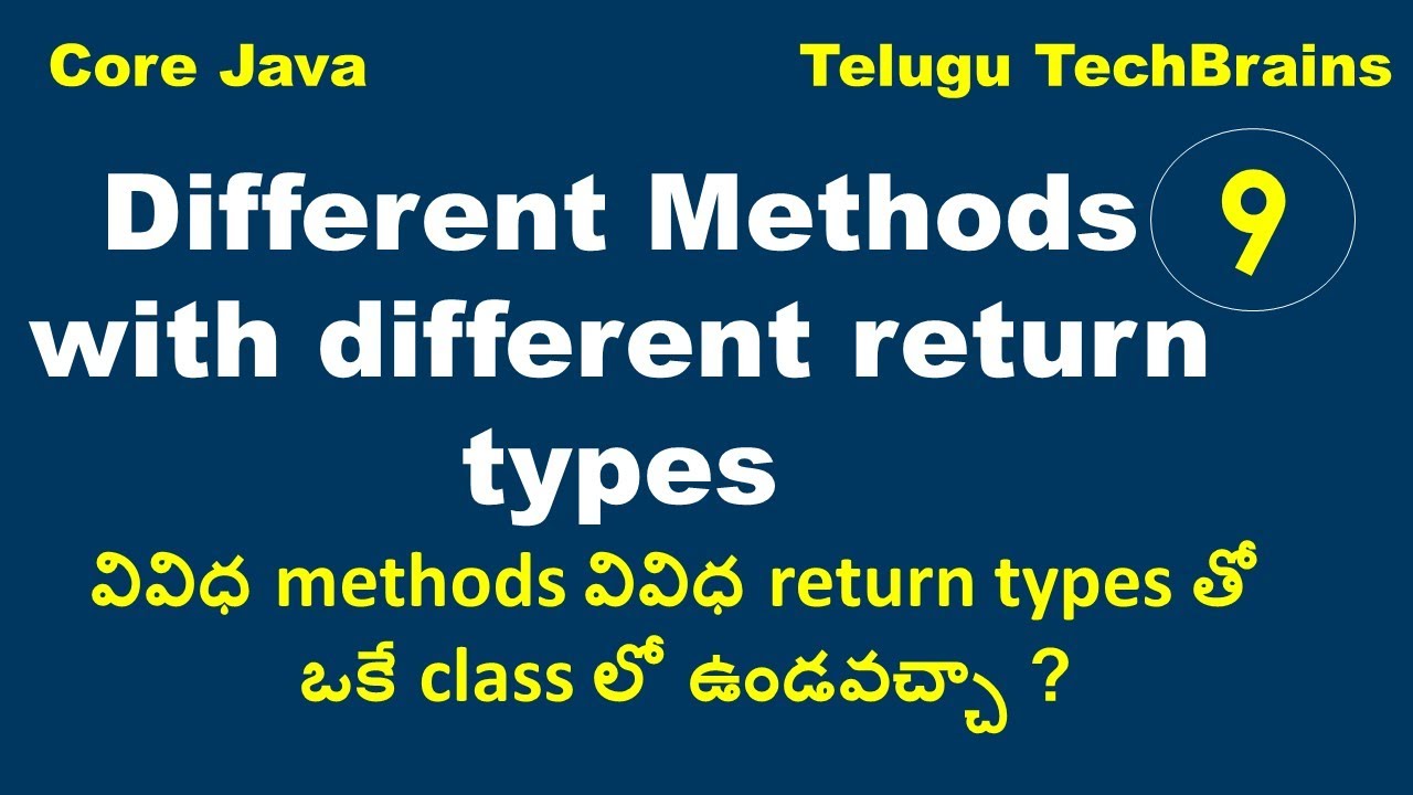 Different Methods With Different Return Types In Java Explanation In