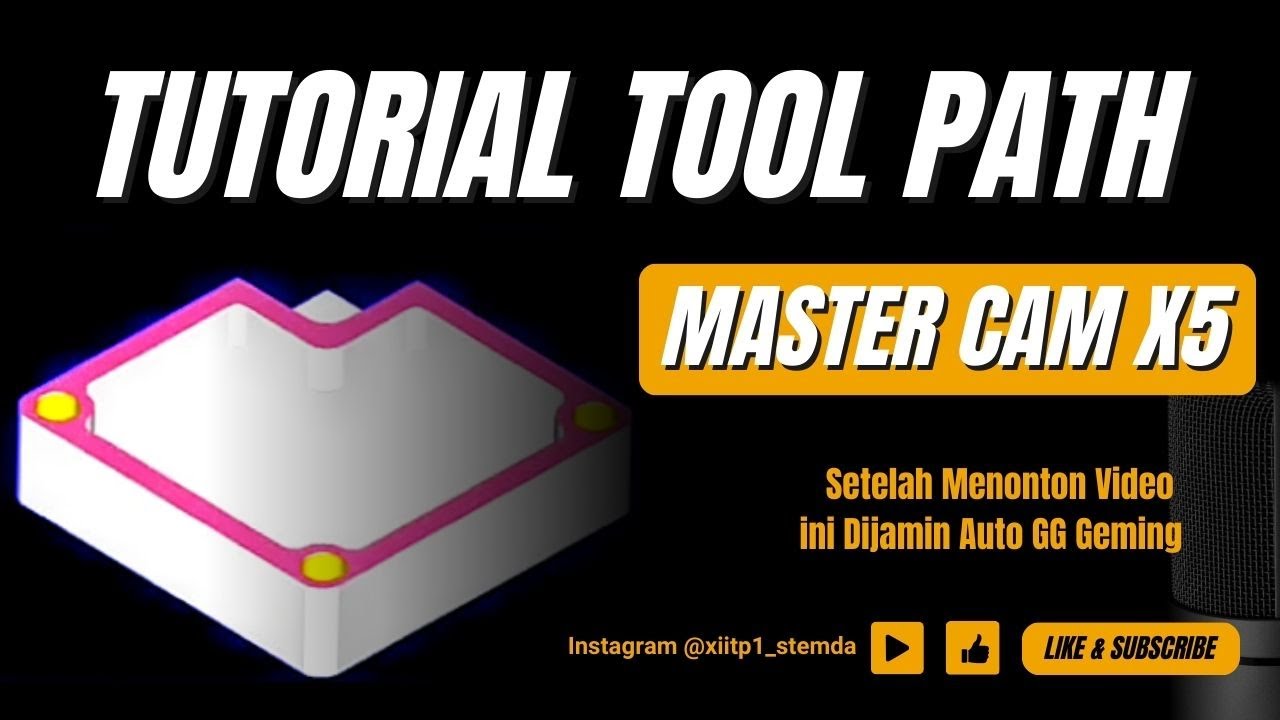 Tutorial Toolpath Di Mastercam X5 Youtube