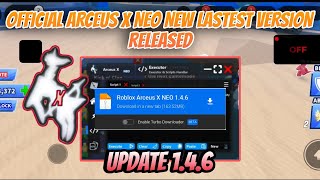 New Arceus X Neo Executor New Lastest Version 1 4 6 Realised No Lag ...