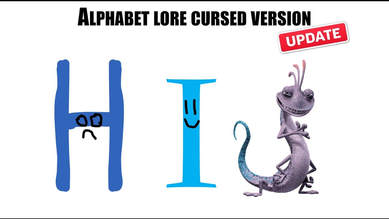 Alphabet Lore Cursed Version H N Update Youtube