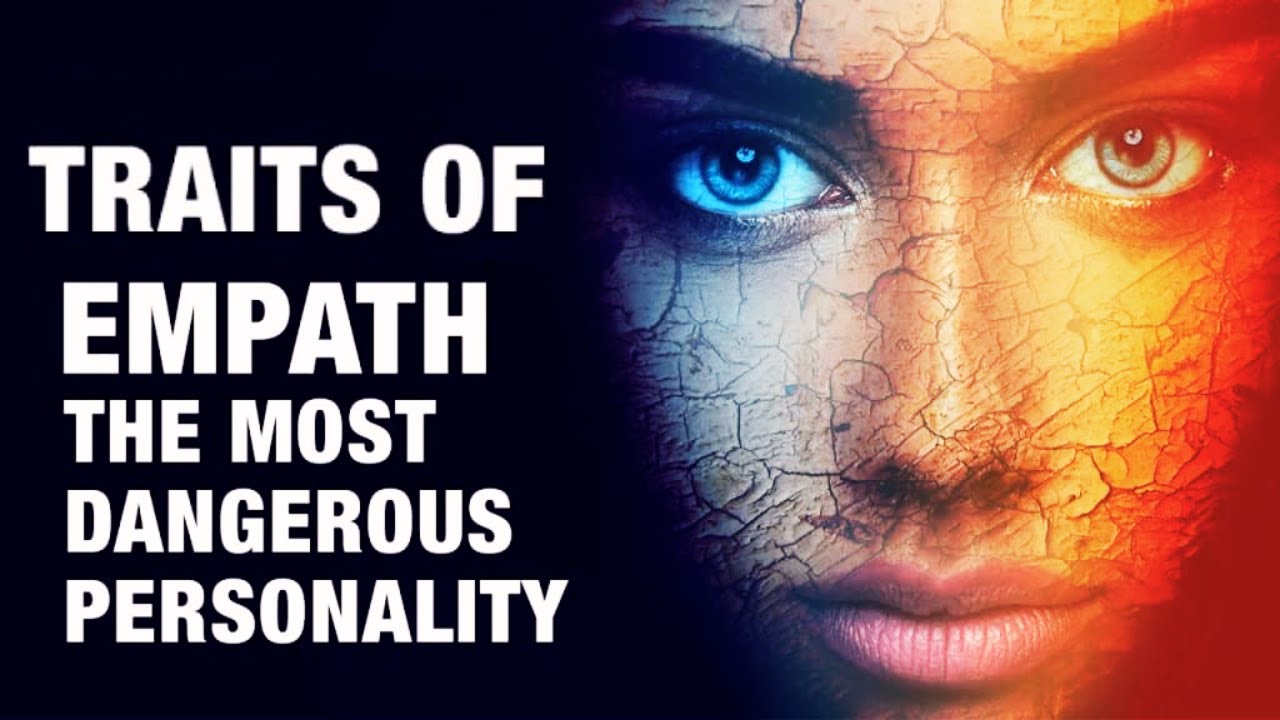 Why Empaths Are The Most Dangerous People You Ll Ever Meet Youtube