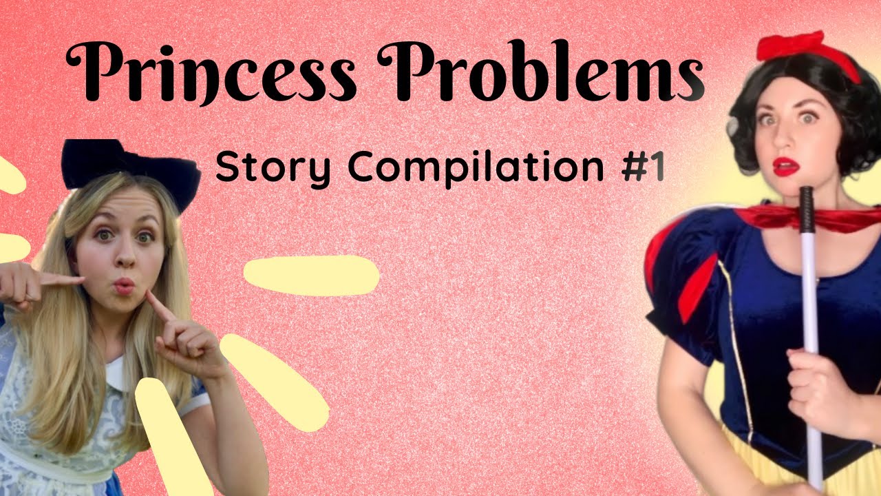 Princess Problems Shorts Compilation 1 Youtube