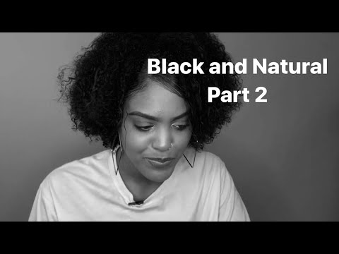 Episode 8 Black And Natural Part 2 Youtube