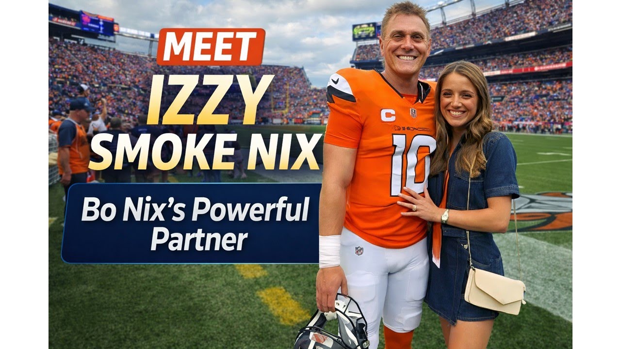 Meet Izzy Smoke Nix The Powerful Athletic Woman Behind Broncos Qb Bo