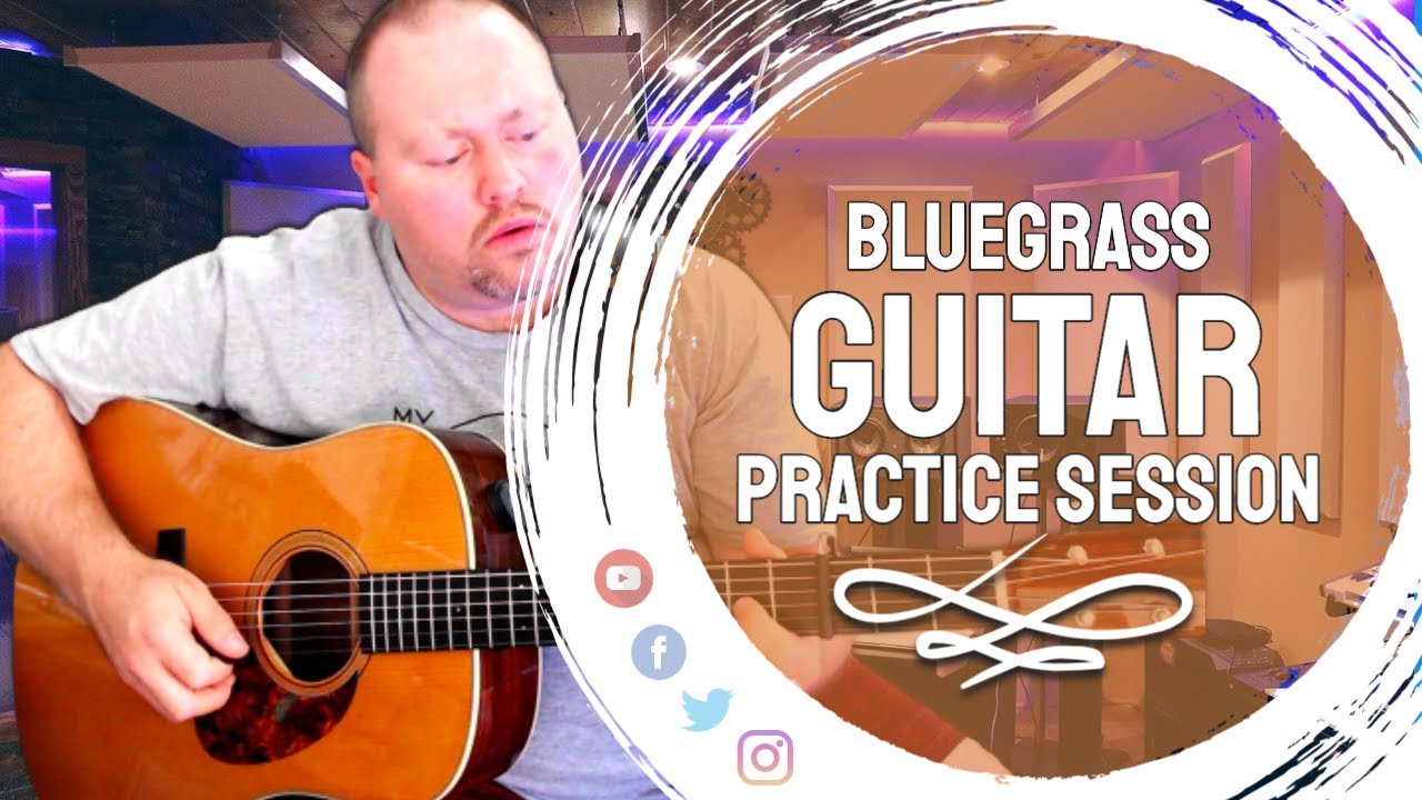 рџ є Bluegrass Guitar Practice Session Live Stream July 23 2020 рџћё Youtube