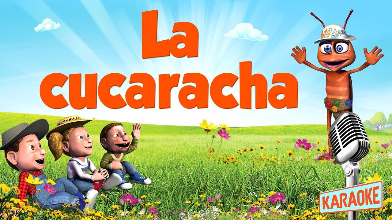 Karaoke La Cucaracha Con Letra Youtube