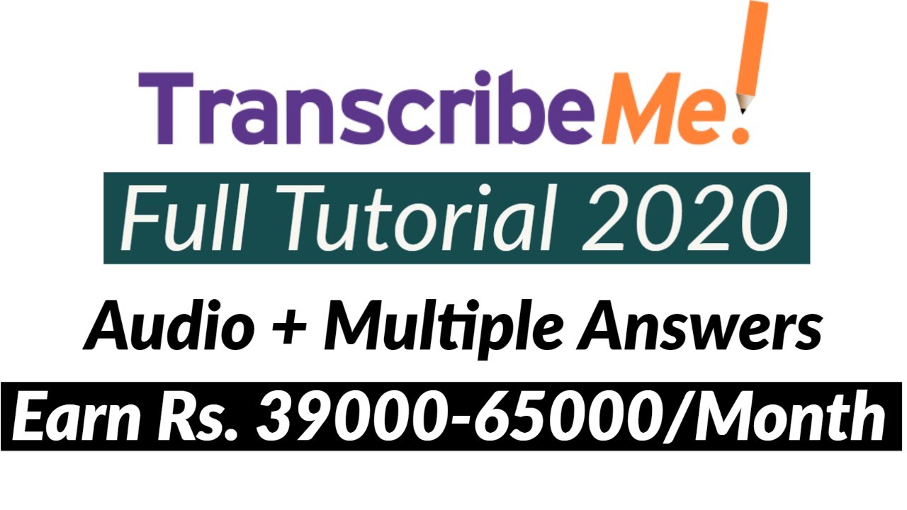 How To Pass Transcribeme Exam 2020 Latest Tutorial Hindi Urdu Youtube