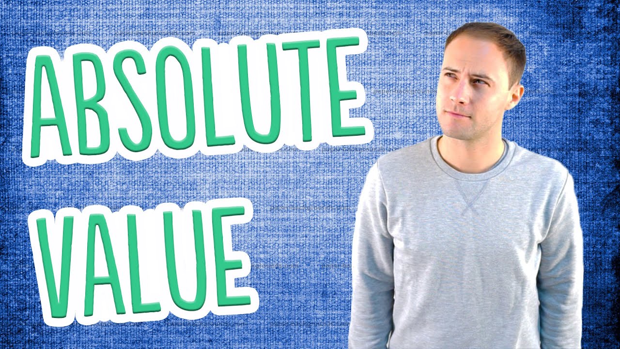 Absolute Value Youtube