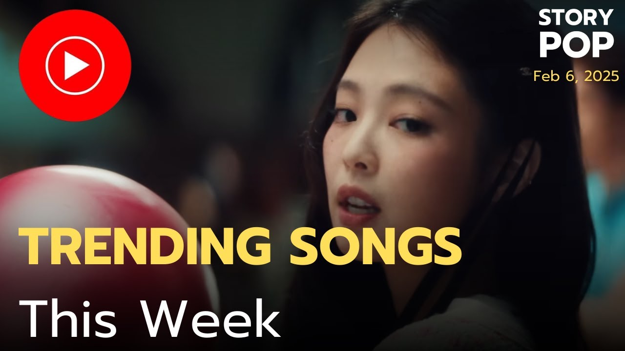 Trending Songs On Youtube Global Chart This Week Feb 6 2025 Jennie