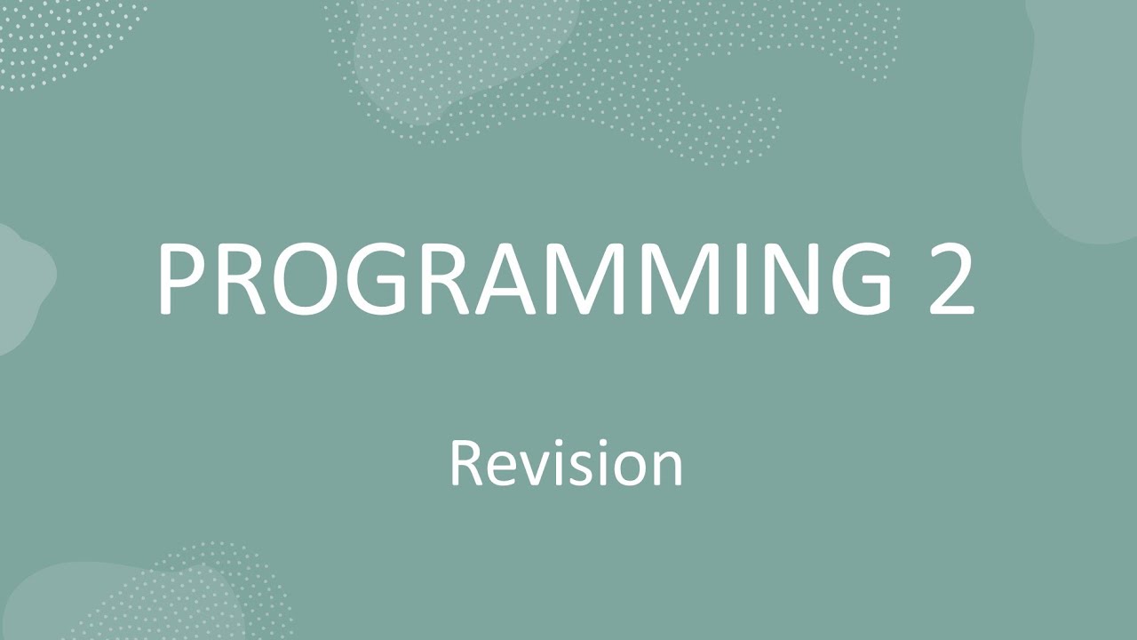 Programming 2 Oop Revision Youtube
