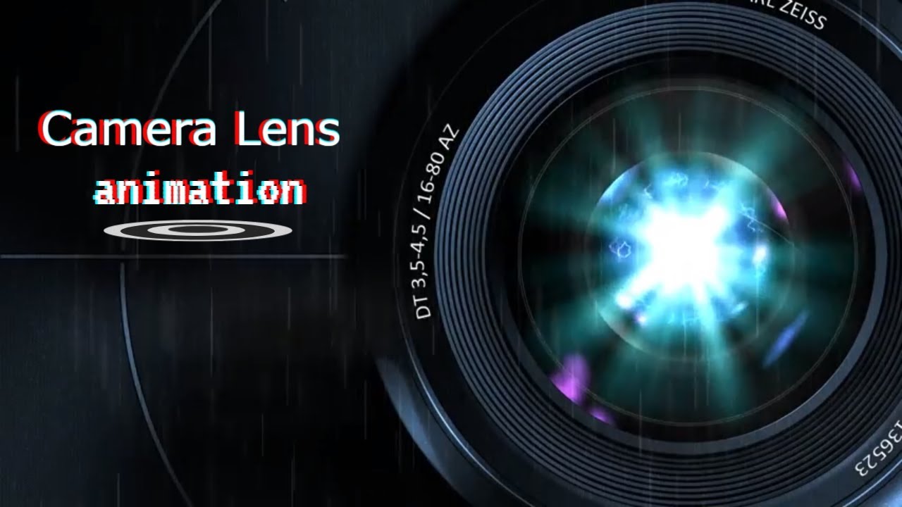 Camera Lens Animation Youtube