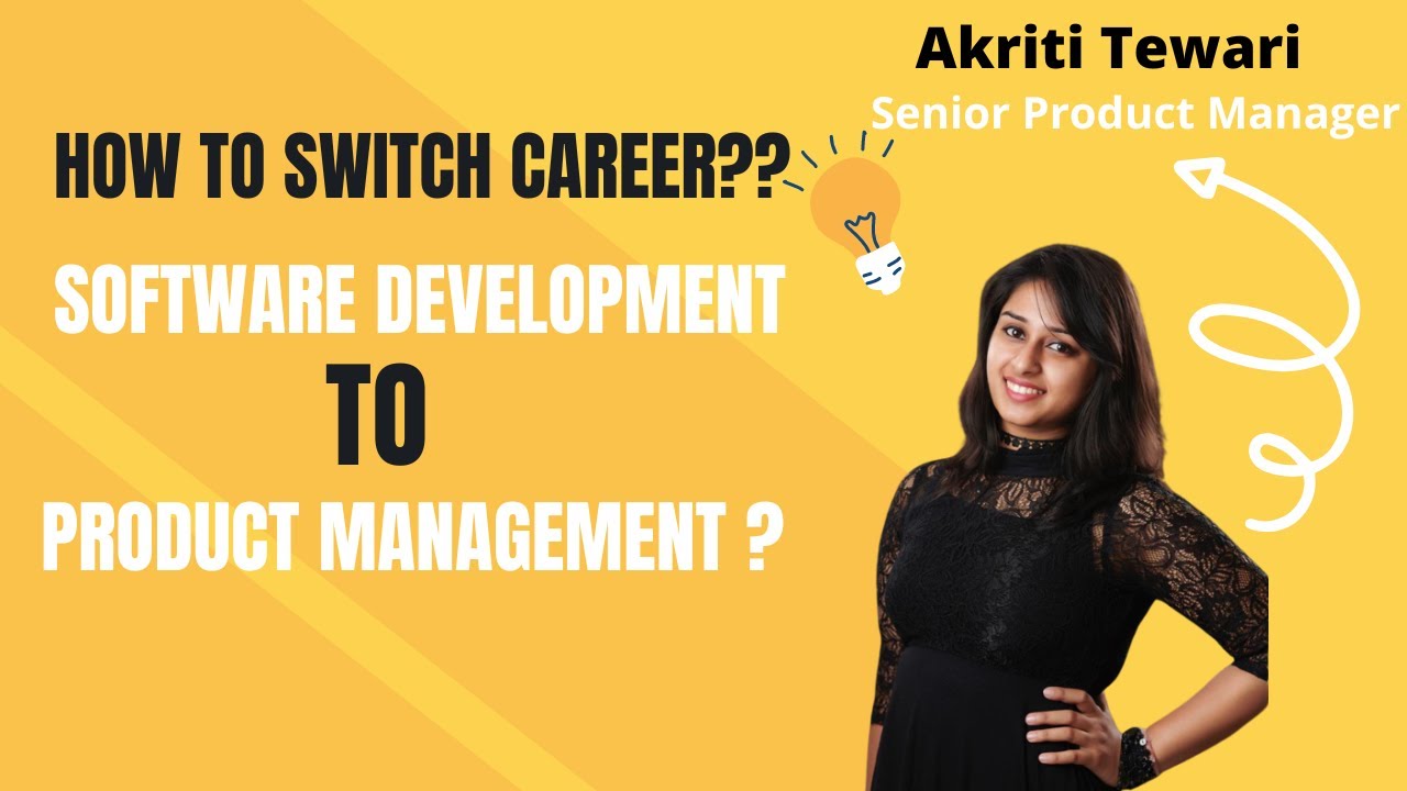 How To Switch From Software Development To Product Management Is