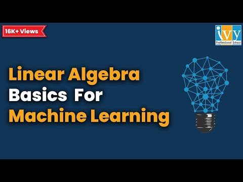 Machine Learning Linear Algebra Basics So What Math