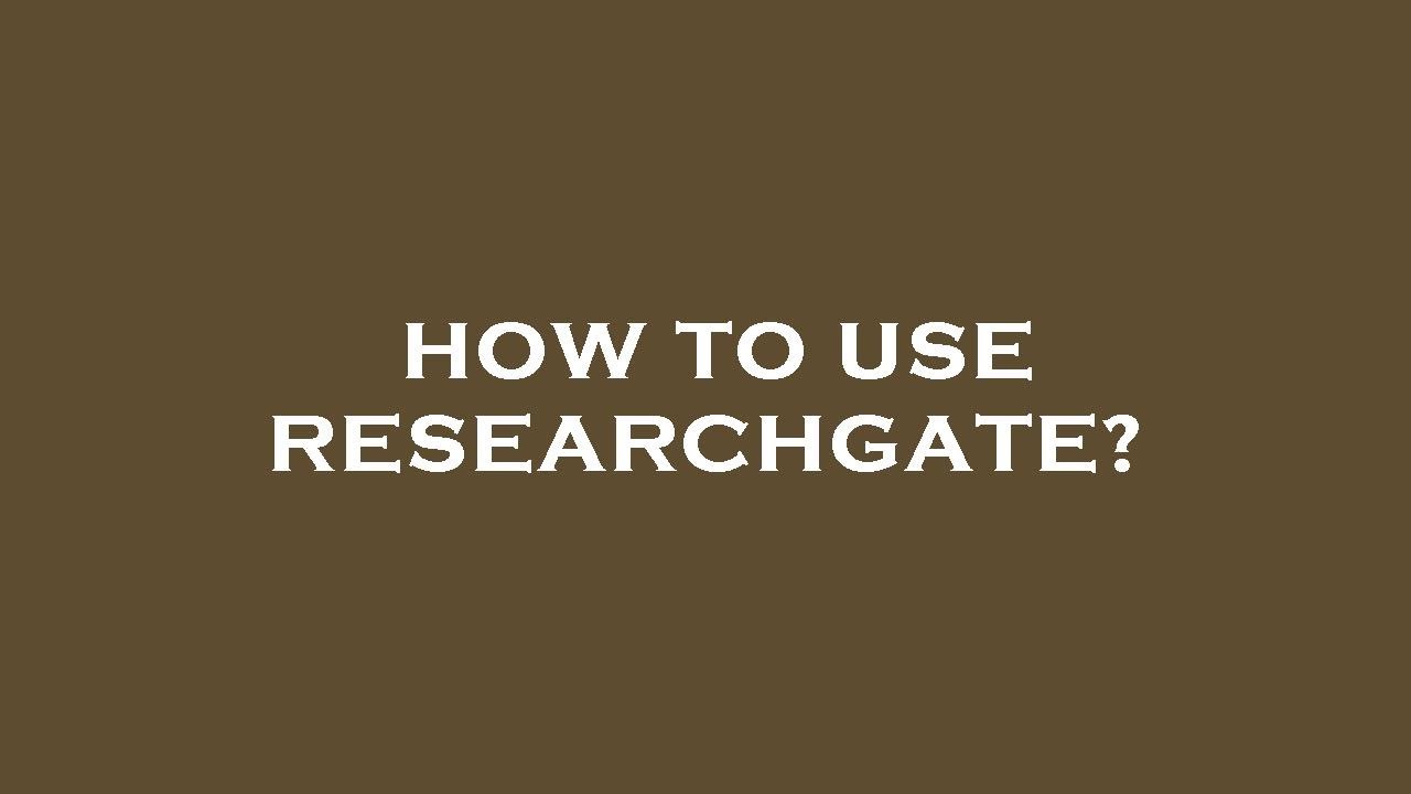 How To Use Researchgate Youtube