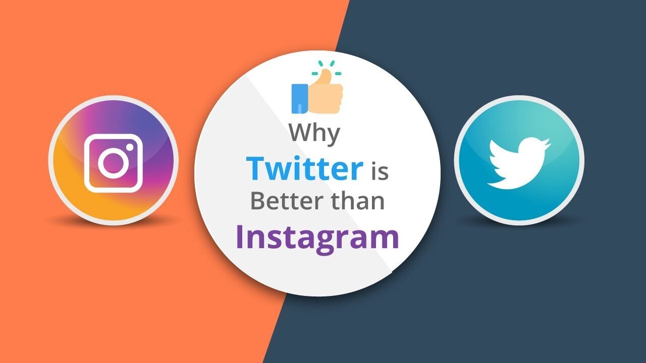 Why Twitter Is Better Than Instagram Youtube