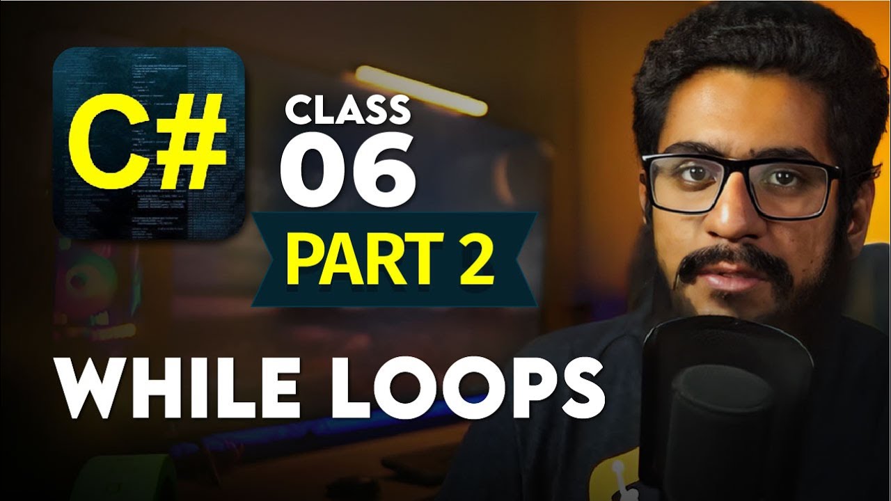 While Loop Class 06 Part 02 اردو ह द Youtube
