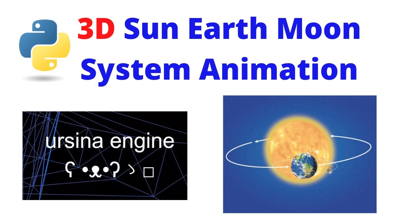 Creating A 3d Sun Earth Moon Animation In Python With Ursina Engine