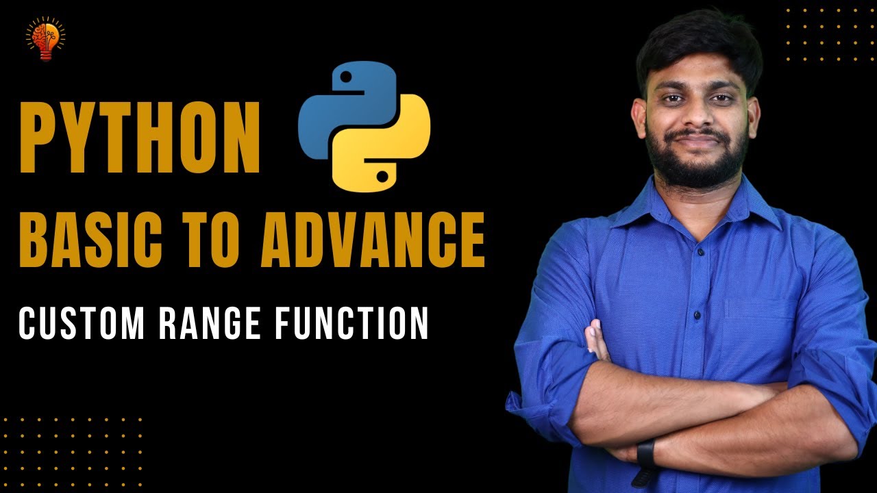 Custom Range Function Python Beginner To Advance Python Tutorial