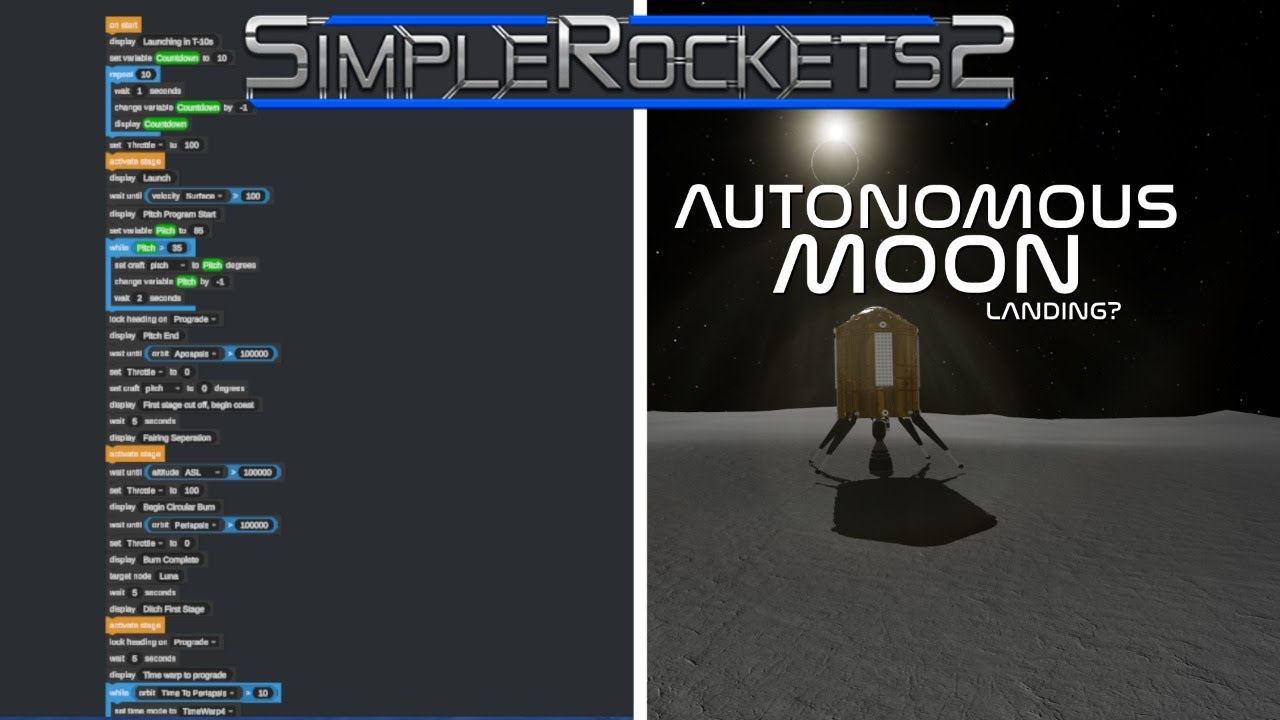Simplerockets 2 Autonomous Moon Landing Youtube