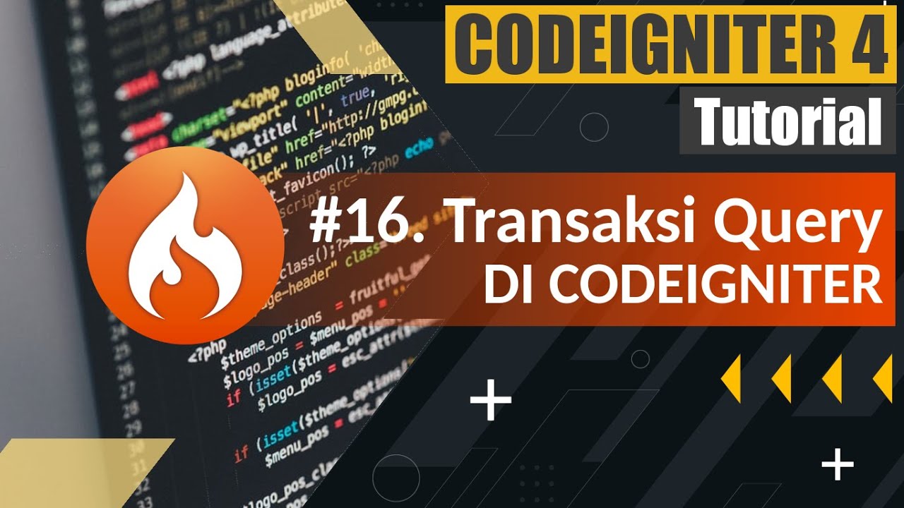 Tutorial Codeigniter 4 Untuk Pemula 16 Membahas Tentang Transaction