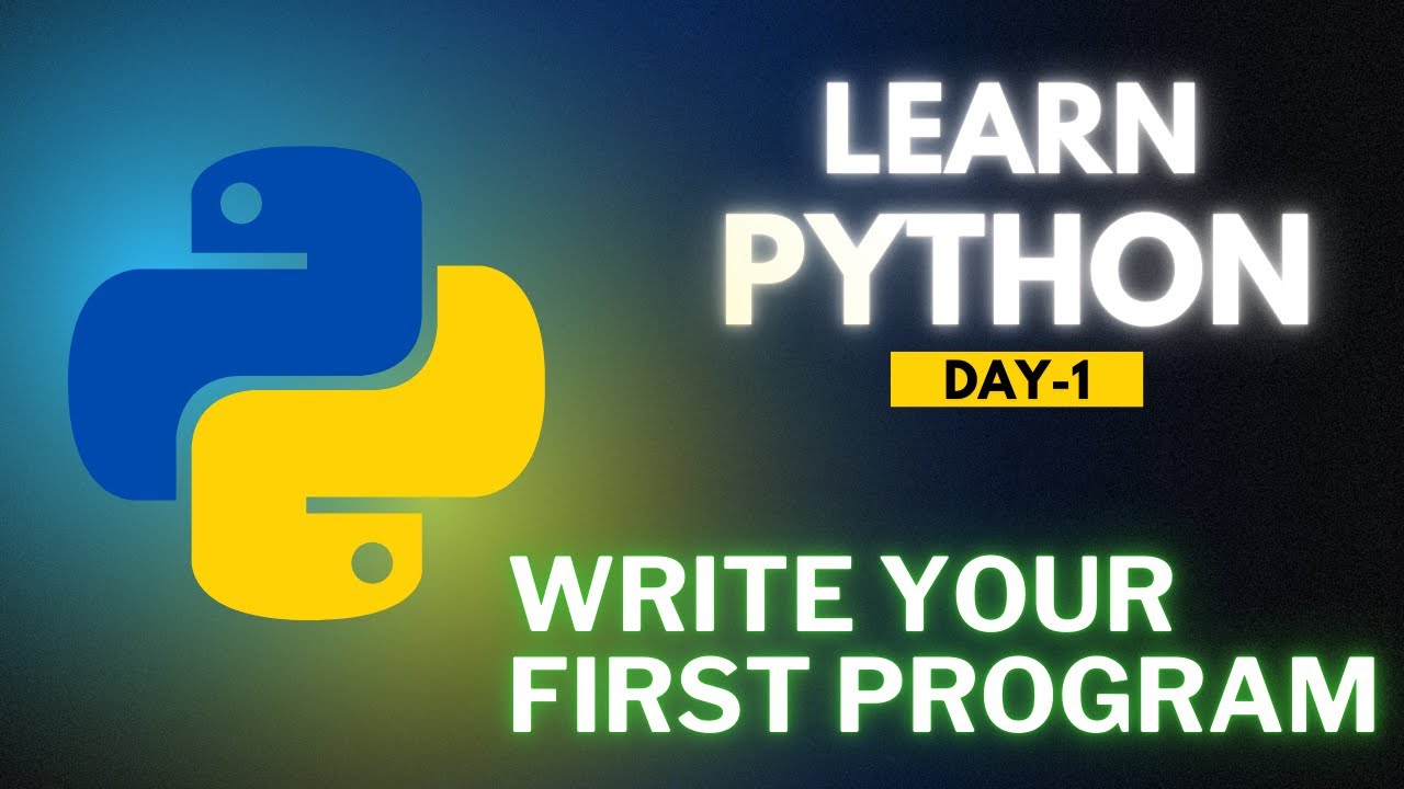 Python Tutorial For Beginners Day 1 Write Your First Python Program
