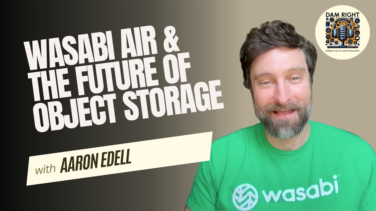 Wasabi Air And The Future Of Object Storage With Aaron Edell Youtube