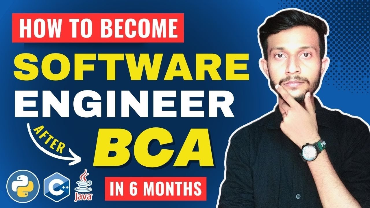 How To Become Software Engineer After Bca In 2023 Software Engineer