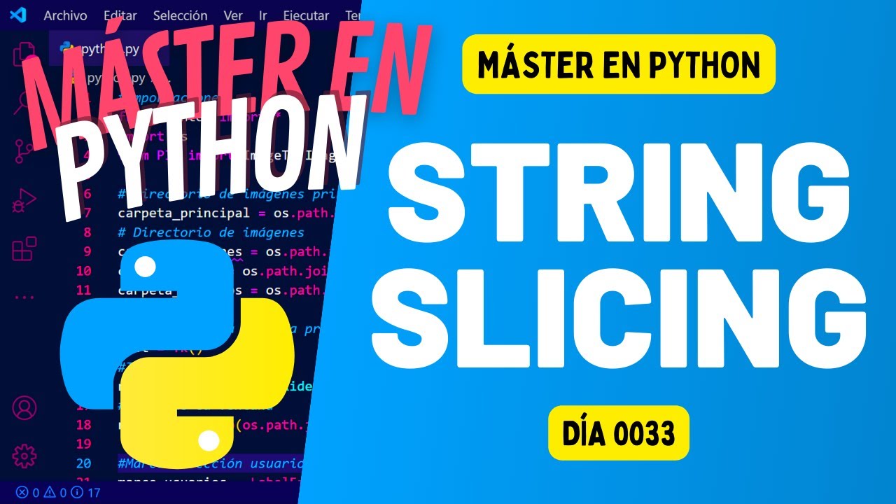 String Slicing Máster En Python 33 Youtube