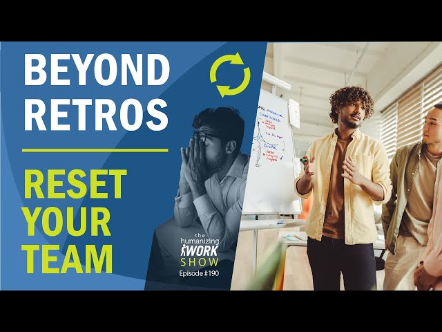 Team Resets Humanizing Work