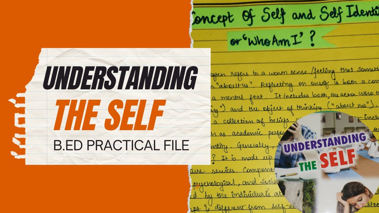 Understanding The Self B Ed Practical File First Year Youtube