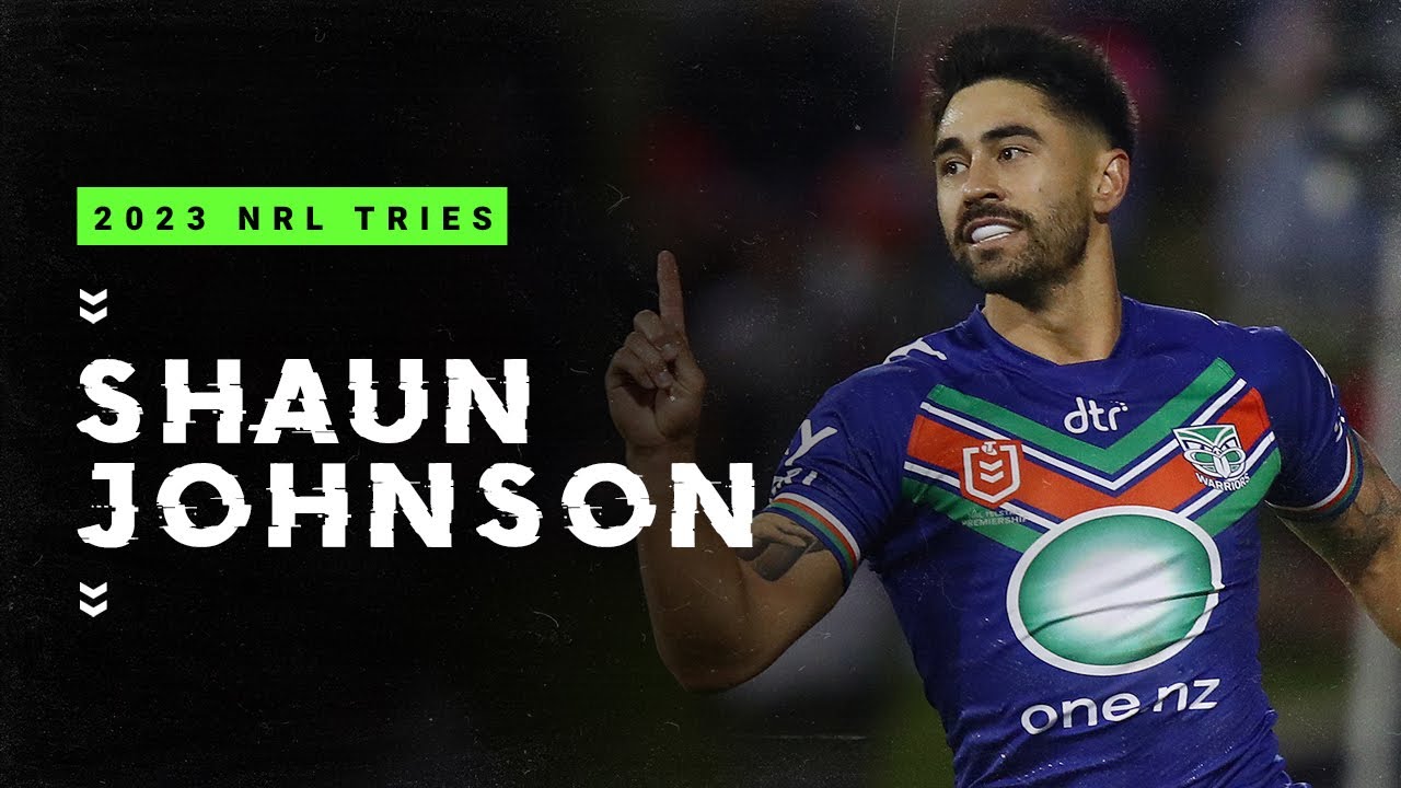Nrl Highlights Shaun Johnson S 2023 Try Scoring Season Nrl Youtube