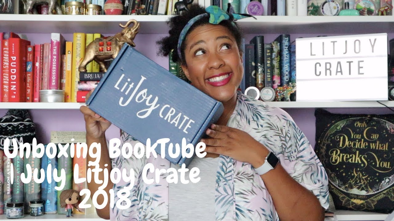 Unboxing Booktube July 2018 Litjoy Crate Youtube