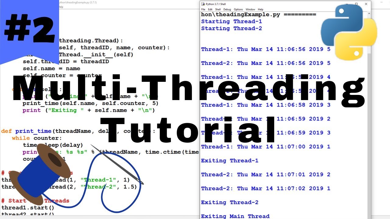 Python Multithreading Tutorial 2 How To Create New Threads Youtube