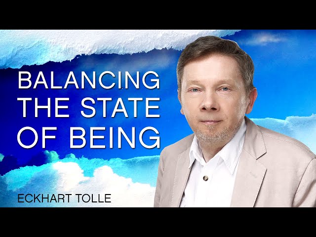 Supporting Awakening Eckhart Tolle
