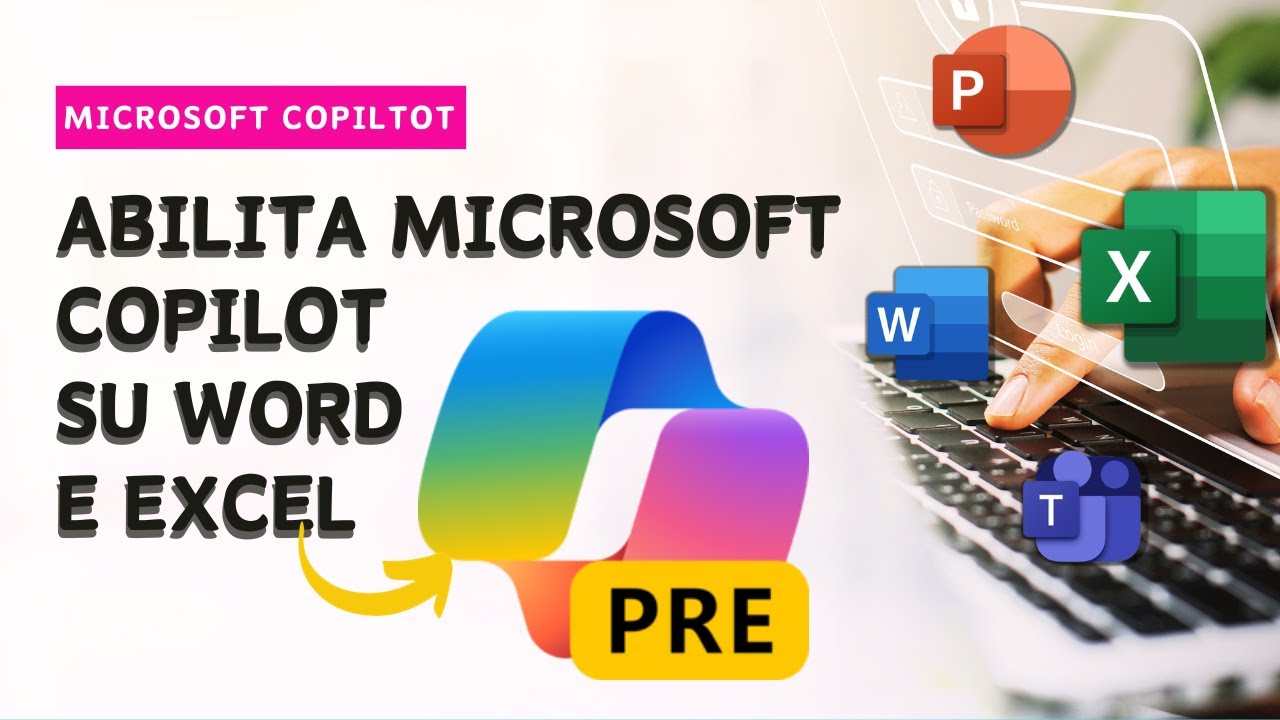 Come Abilitare Copilot Su Excel E Word L Microsoft Copilot Windows 11