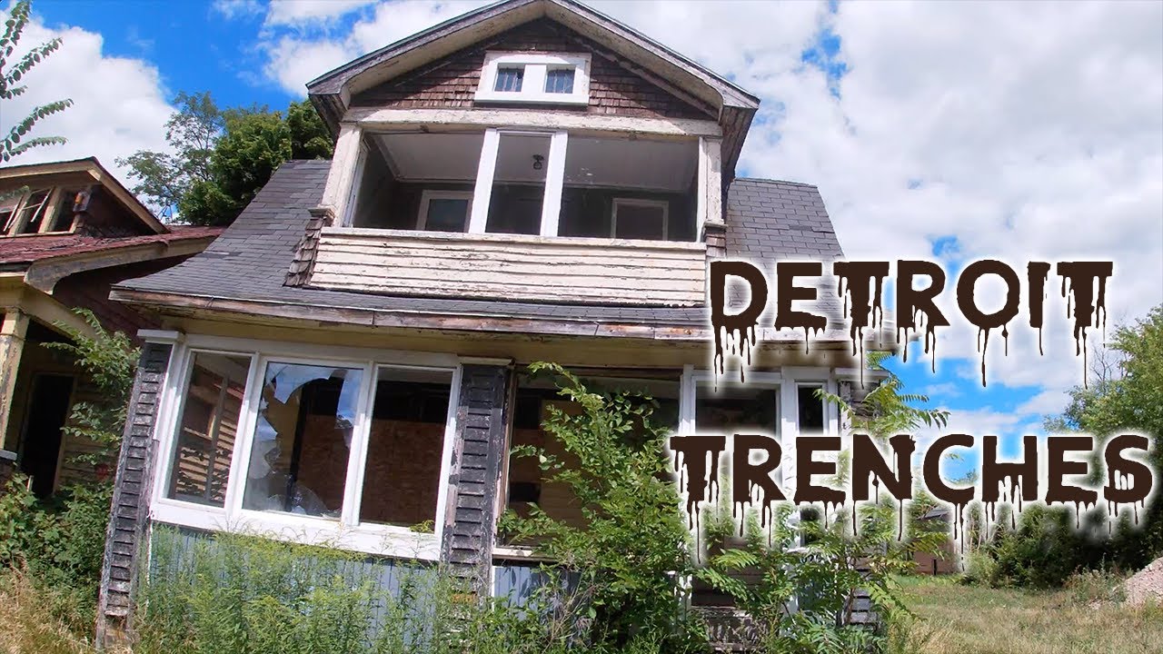 Detroit Most Treacherous Homes In The Trenches Pov Youtube