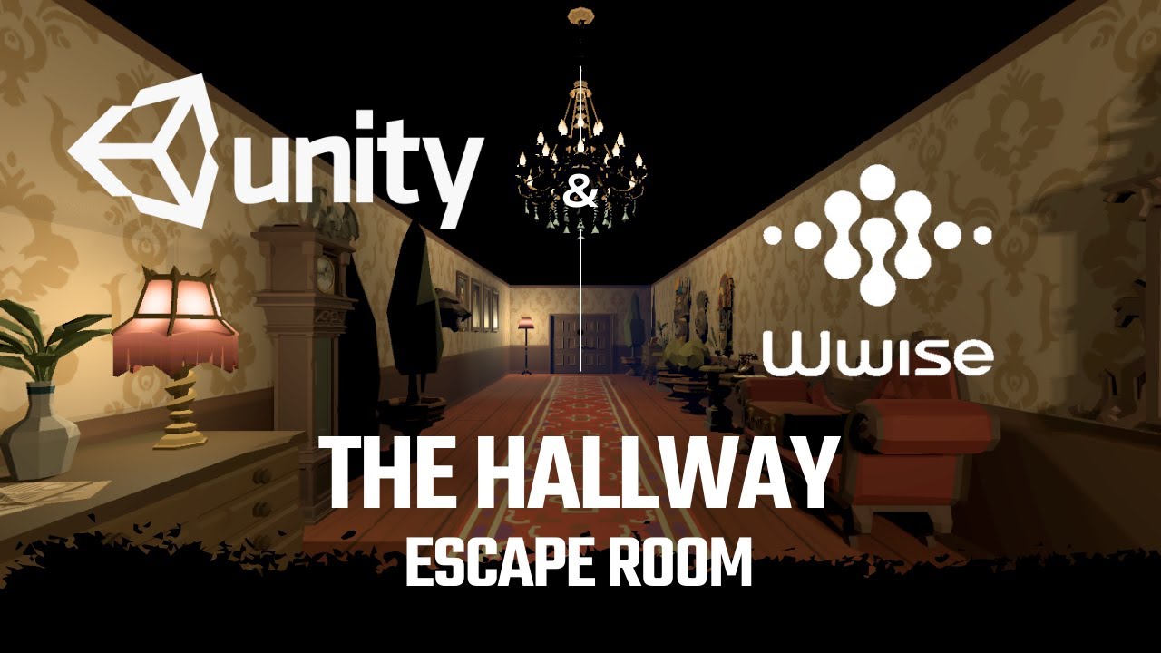 Unity Wwise Integration The Hallway Escape Room Youtube