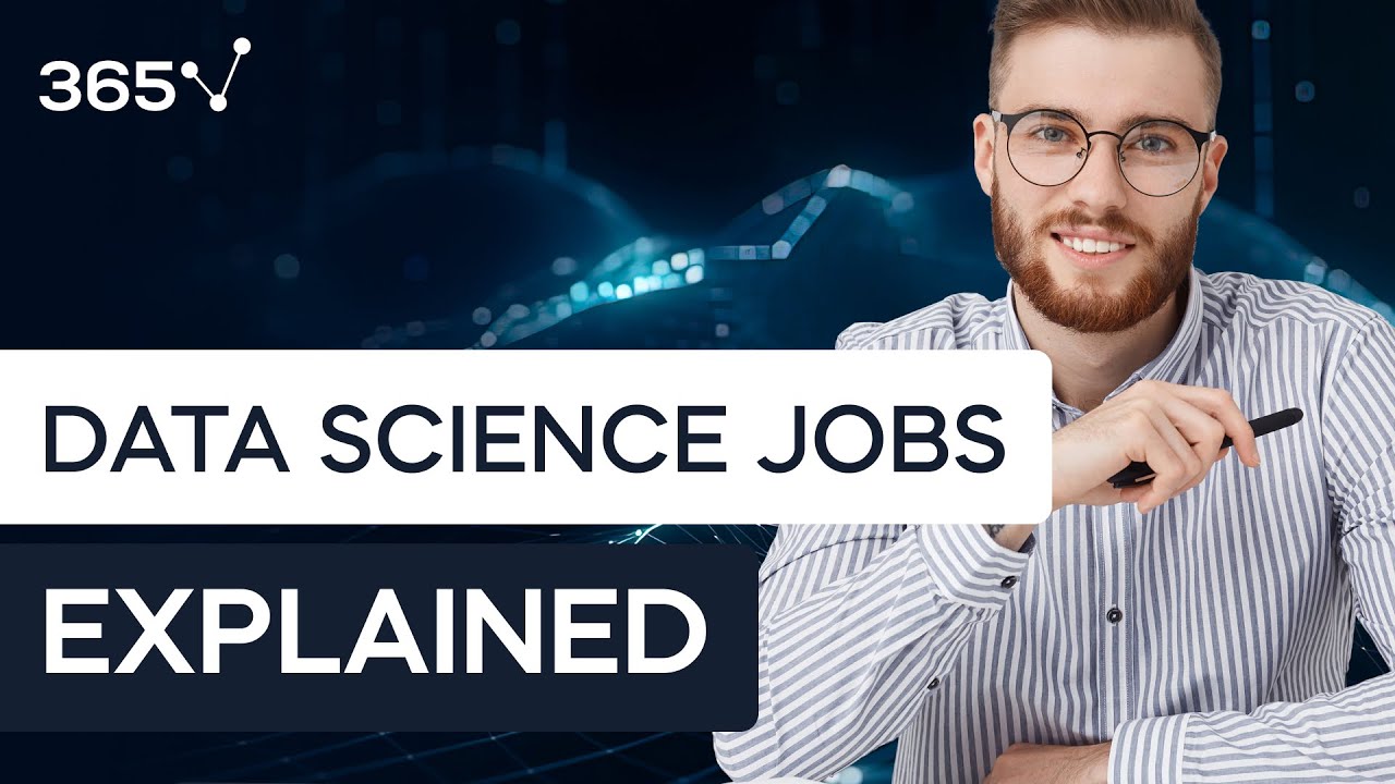 The Different Types Of Data Science Jobs Explained In 5 Minutes