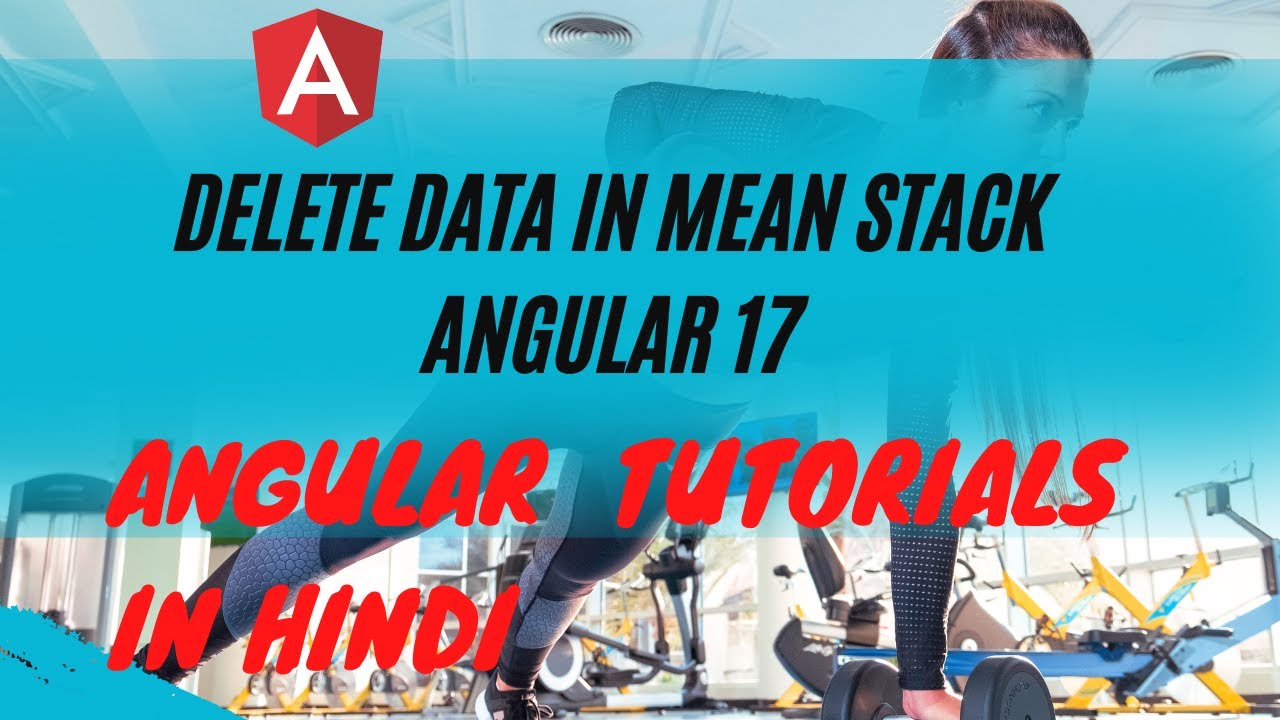 Delete Data In Angular Trainer Delete Data In Mean Stack Delete