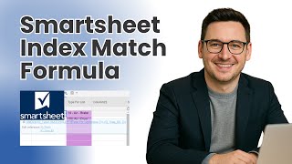 Smartsheet Index Match Formula Tutorial For Current A Doovi