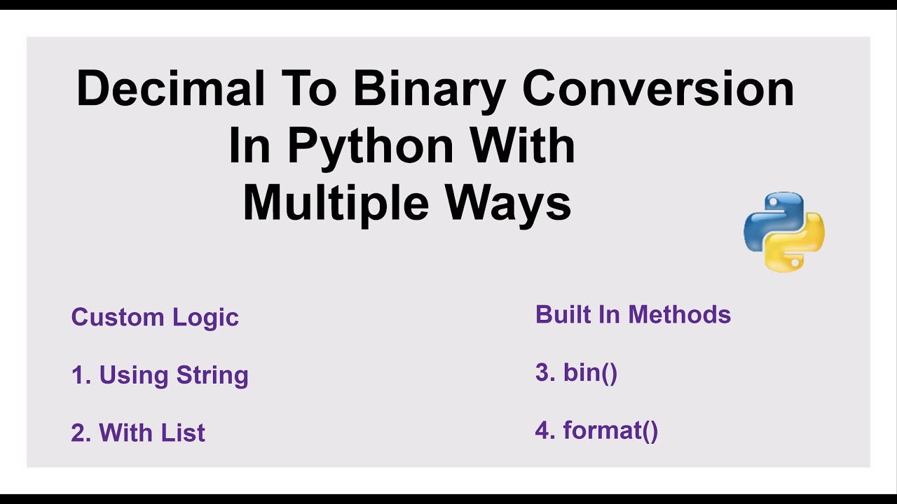 Decimal To Binary Conversion In Python With Multiple Ways Youtube