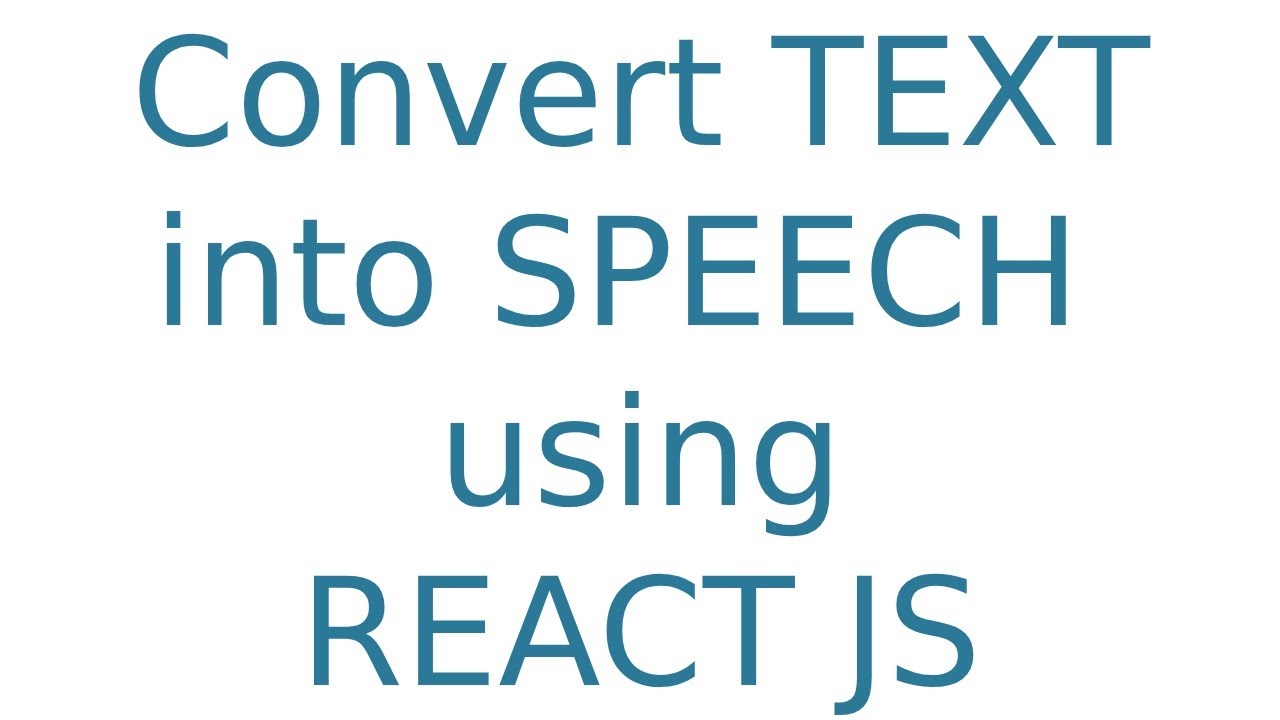 React Js Speech Magic Build A Talking App With Text To Speech Youtube