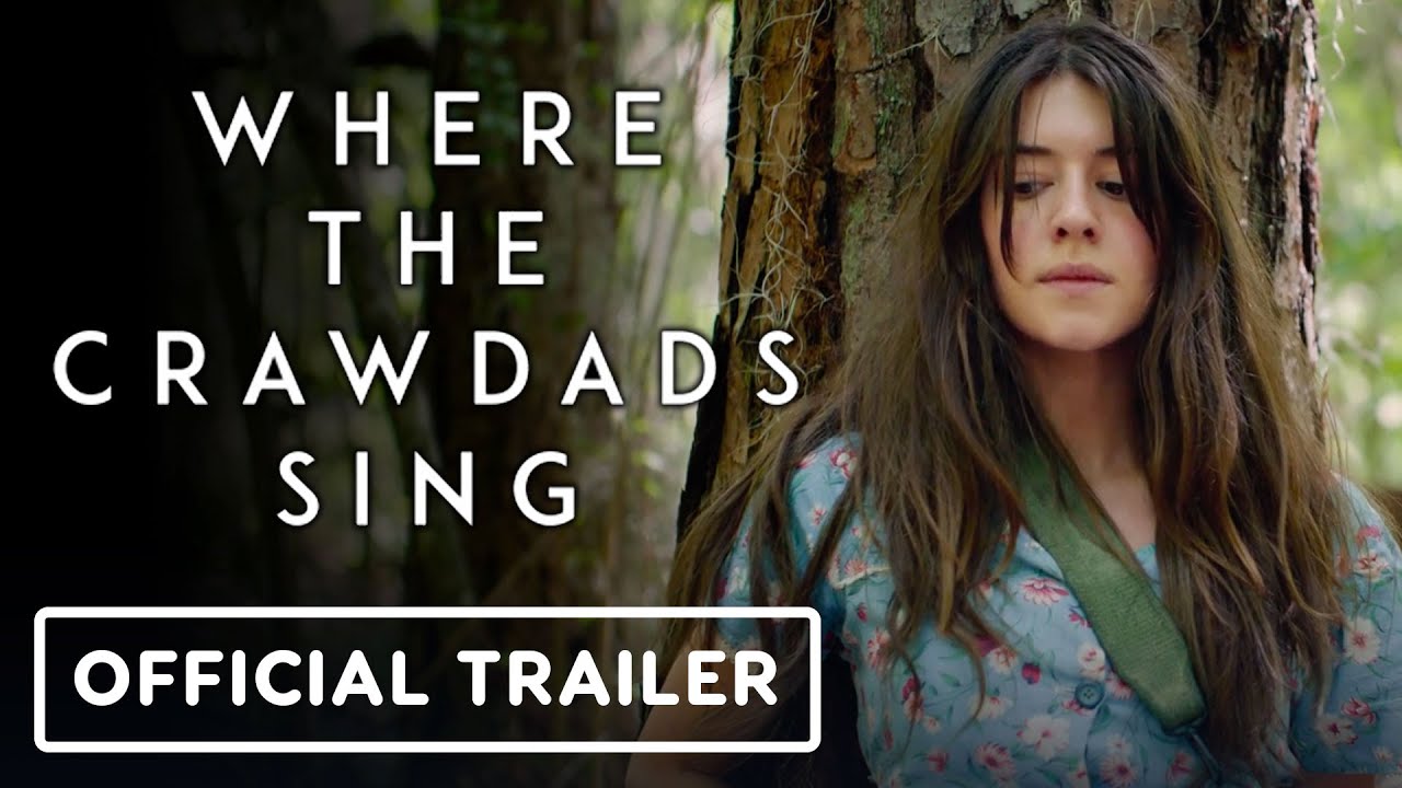 Where The Crawdads Sing Official Trailer 2022 Daisy Edgar Jones