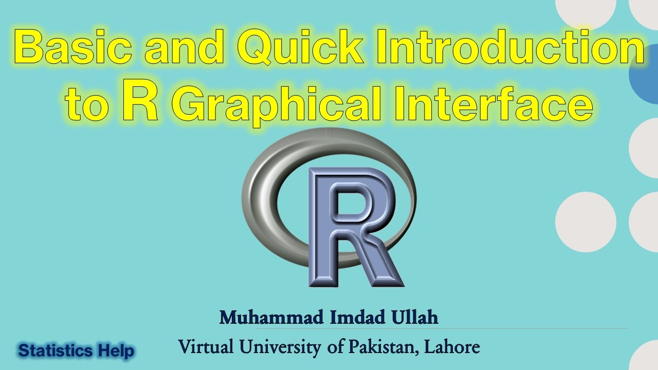 Basic And Quick Introduction To R Graphical Interface Youtube