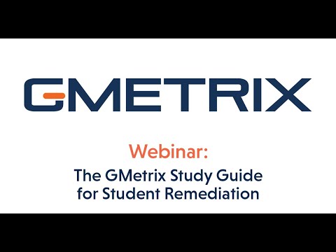 Gmetrix Study Guide For Student Rememdiation Youtube