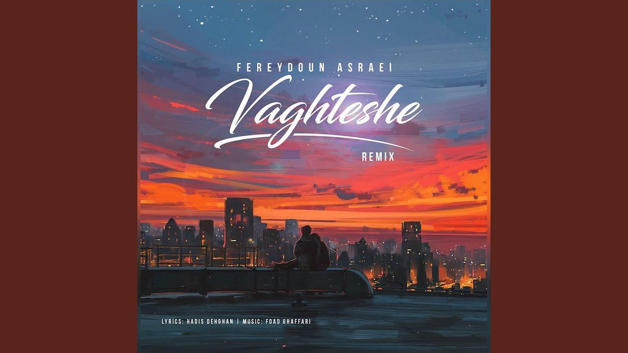 Vaghteshe Remix Youtube