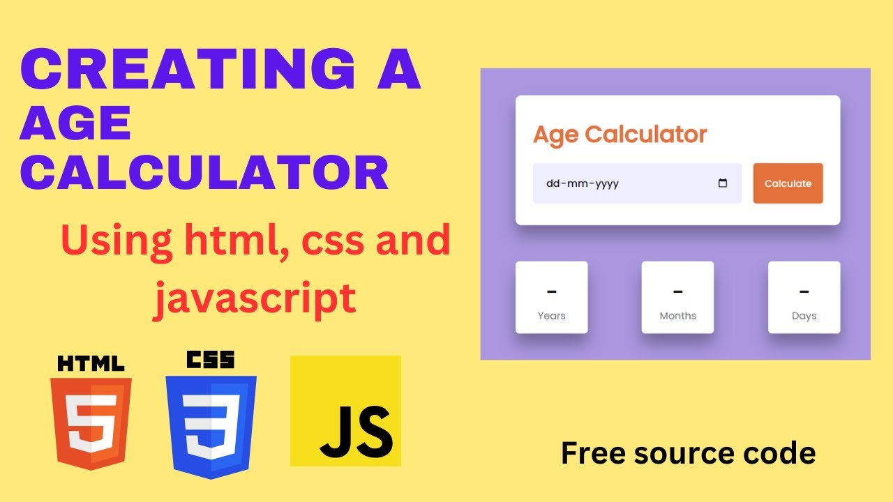 Age Calculator Javascript Source Code At Chantay Mccormick Blog
