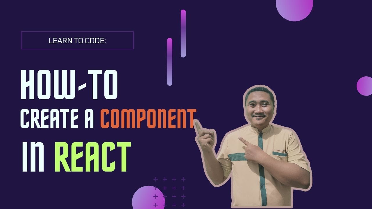How To Create A Component In React Youtube