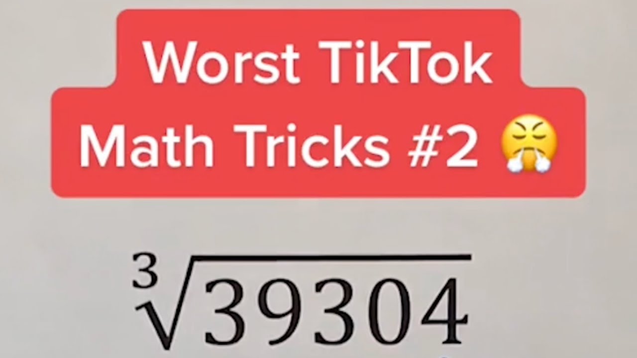 Worst Tiktok Math Tricks 2 Explanation Youtube