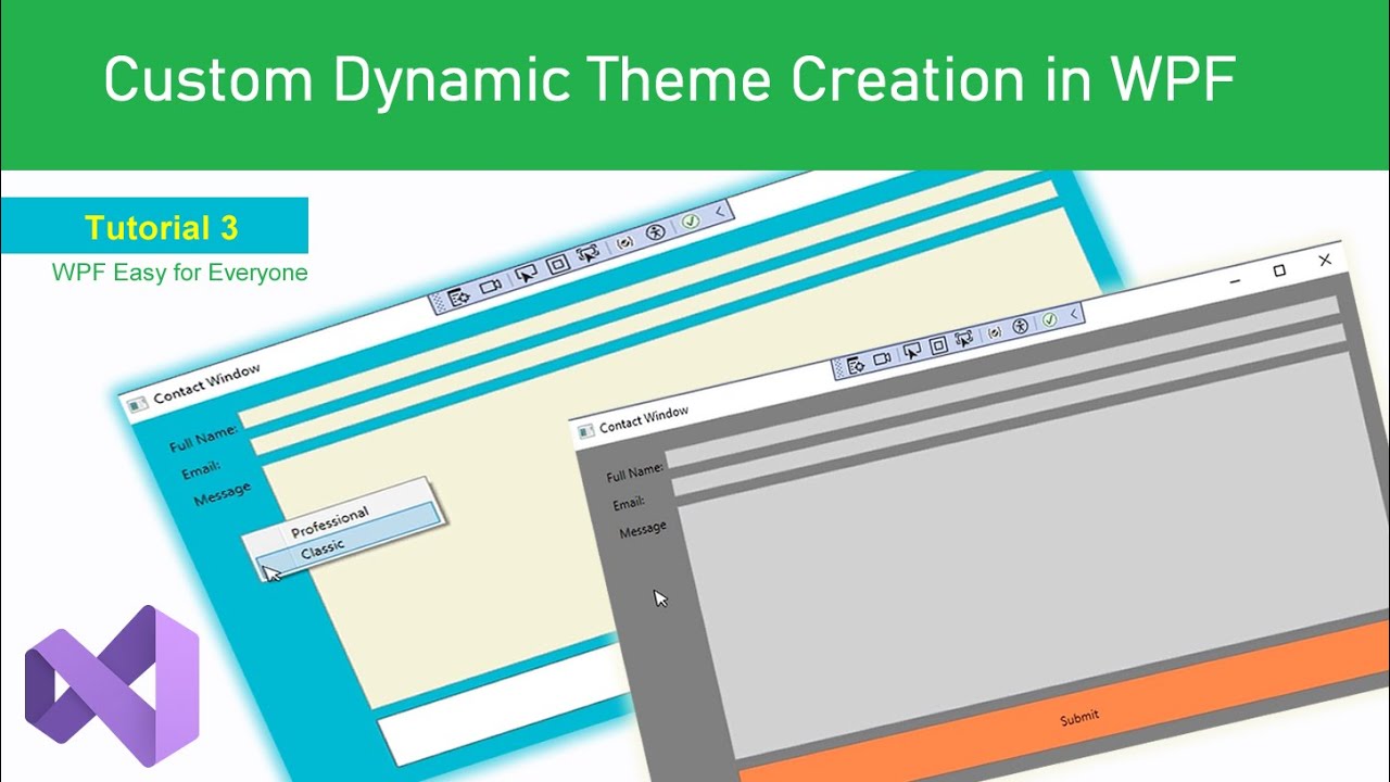 Theme Creation Dynamic Selection In Wpf Wpf For Beginners Very